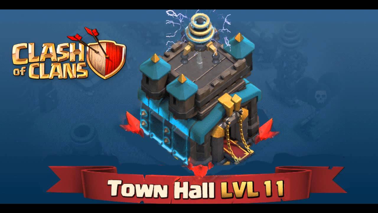 Clash Of Clans Level 11 Town Hall? - YouTube