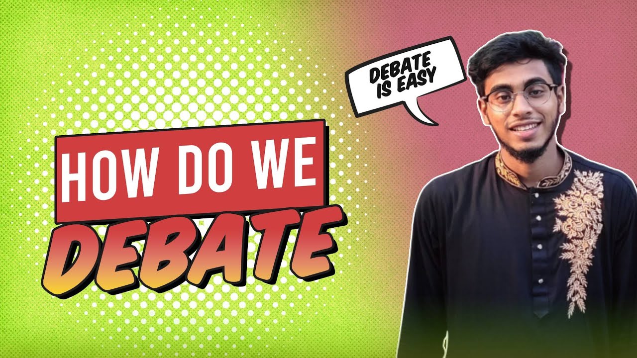 বাংলা ডিবেট | debate class | How do we debate | debate online class ...