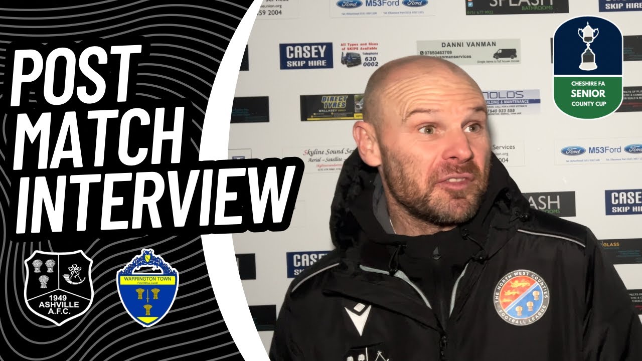 Ashville 0-1 Warrington Town | Cheshire Senior Cup R2 | Gary Jones Post ...