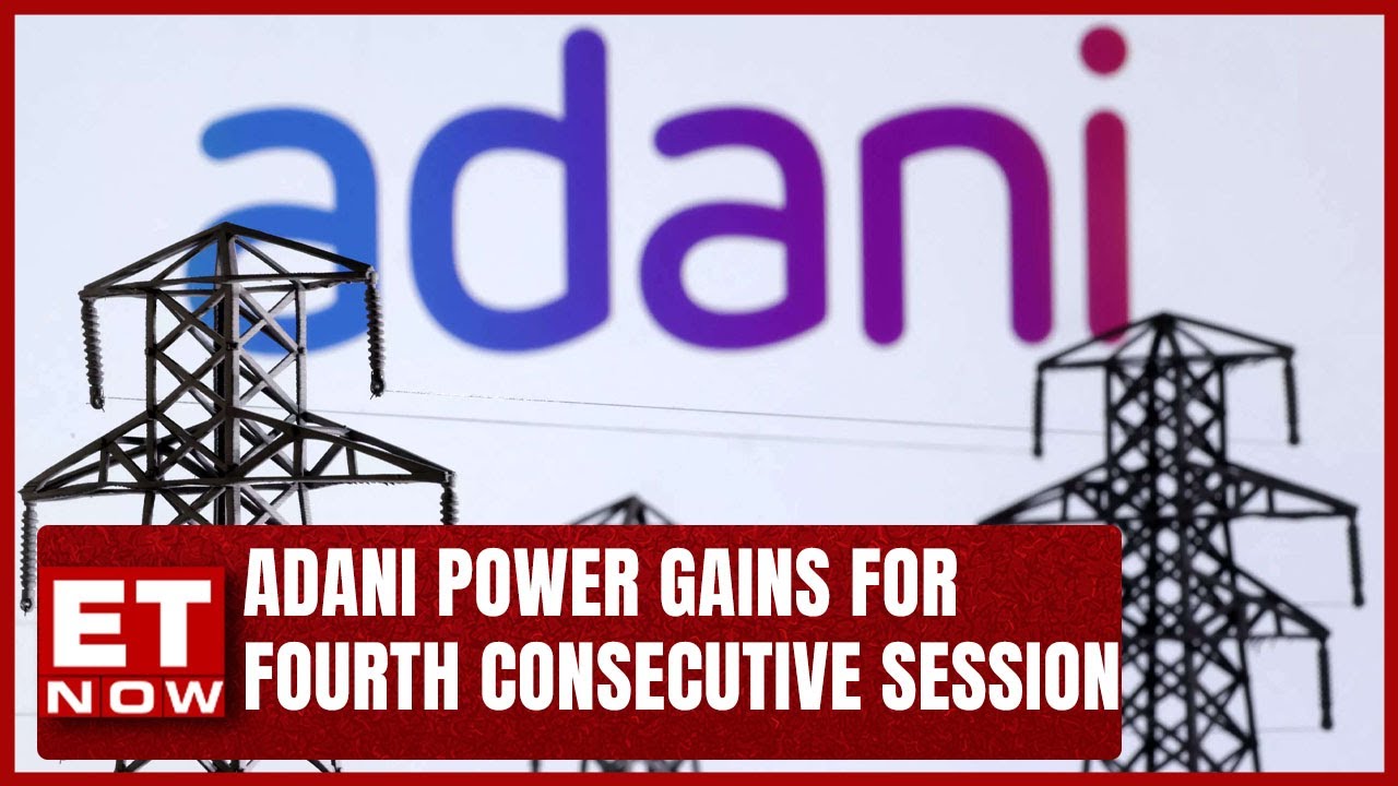 Adani Power Gains For Fourth Consecutive Session; Longest Gaining ...