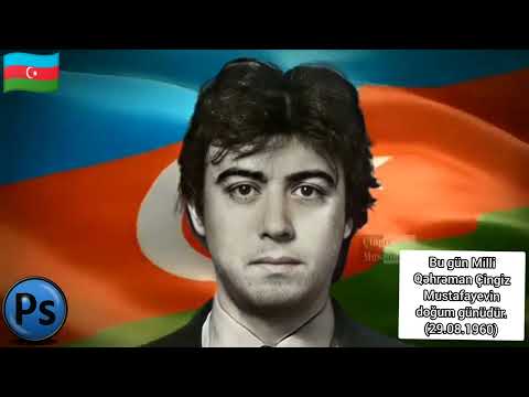 Bu gün Milli Qəhrəman Çingiz Mustafayevin doğum günüdür. (29.08.1960)