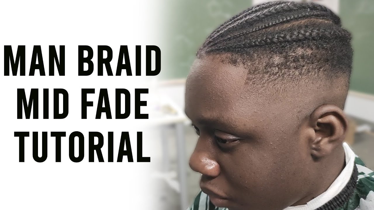 Mid Fade Tutorial For Braided Hair Style! | Beginner Tips for Blurry ...