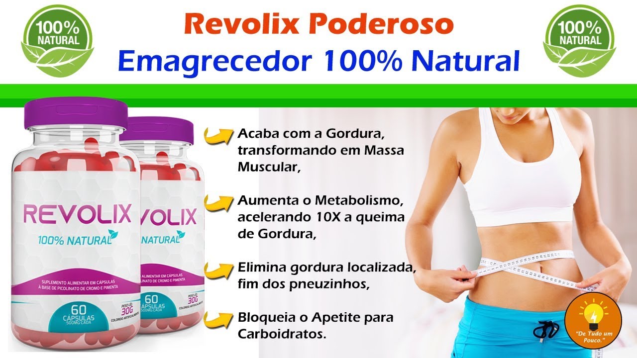 Revolix Poderoso Emagrecedor, Funciona Mesmo ??? - YouTube