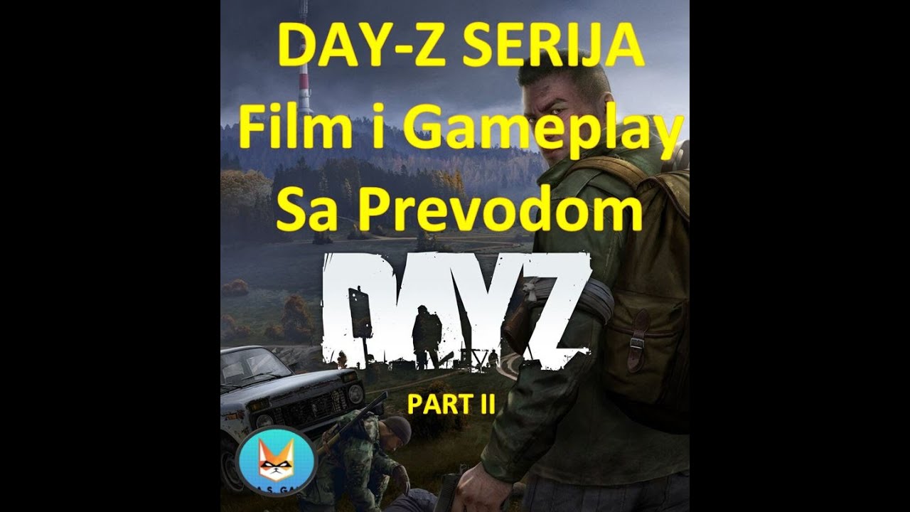 Dayz BALKAN Story and Gameplay PART II (CRO,BiH,SRB) - YouTube