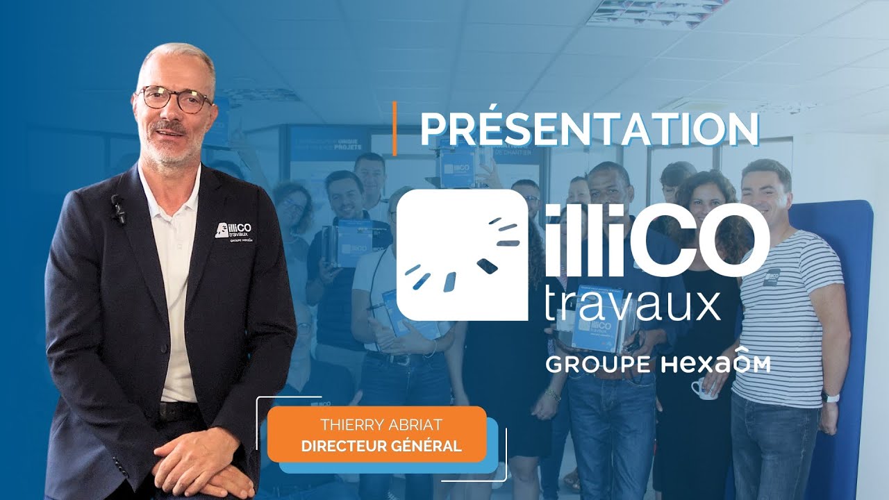 Présentation d'illiCO travaux par Thierry ABRIAT, Directeur Général ...