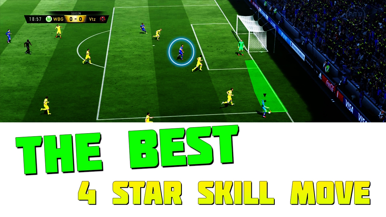 Fifa 17 Attacking Tutorial The Best 4 Star Skill Move Youtube