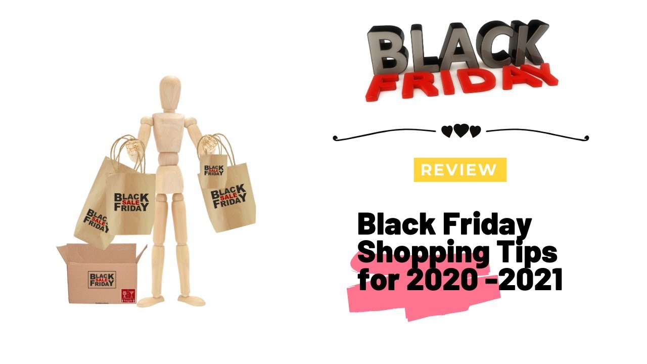 Black Friday Shopping Tips for 2020 - 2021 - YouTube