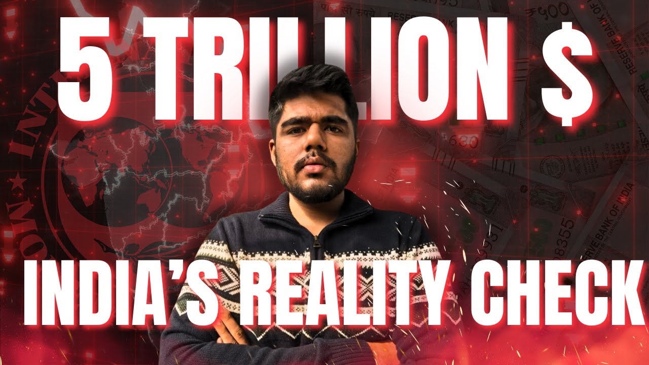 The TRUTH Behind India’s 5 Trillion Dollar Promise - YouTube