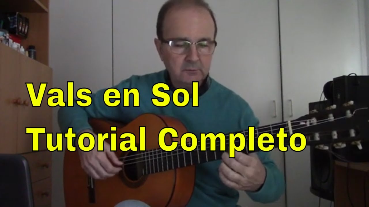 Aprende el Vals en Sol Para Guitarra - Tutorial Completo - YouTube