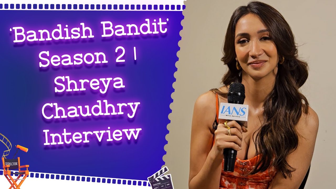 IANS Exclusive Interview: Shreya Chaudhry, for Her Latest Series ...