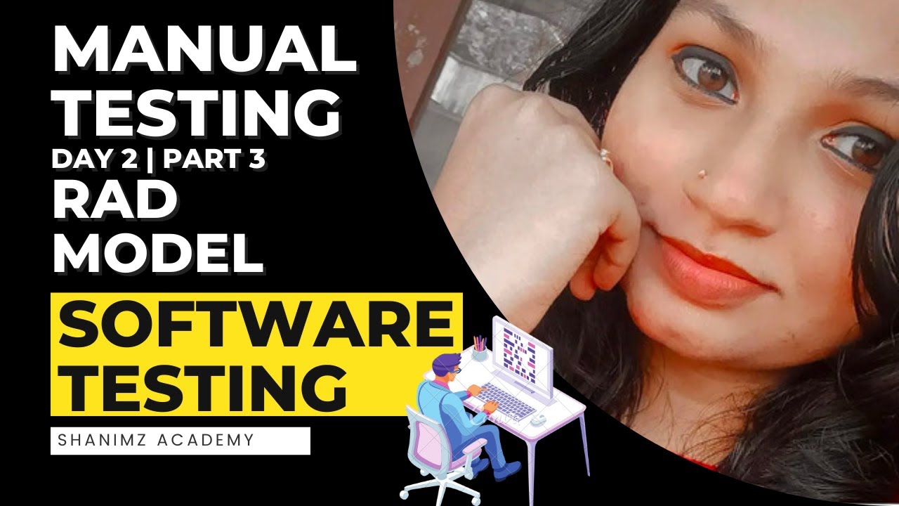 Day 2 - Part 3 - RAD Model - Software Testing Training - Manual Testing ...