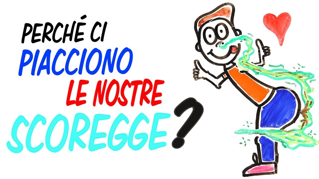 Perché ci piacciono le nostre scoregge? - YouTube