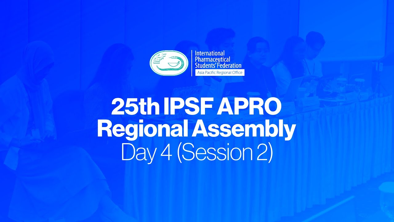 IPSF APRO 25th Regional Assembly | Day 4 (Session 2) - YouTube