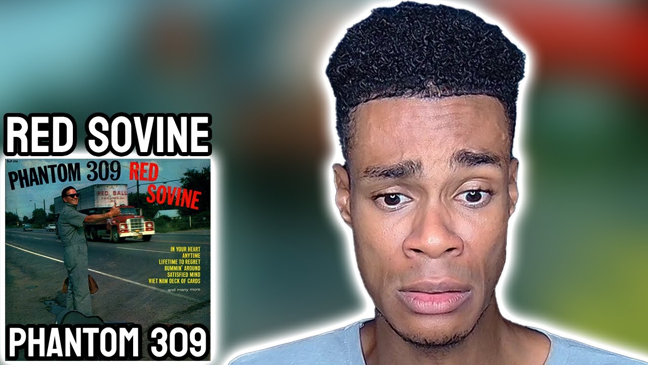 Red Sovine - Phantom 309 | FIRST TIME REACTION - YouTube