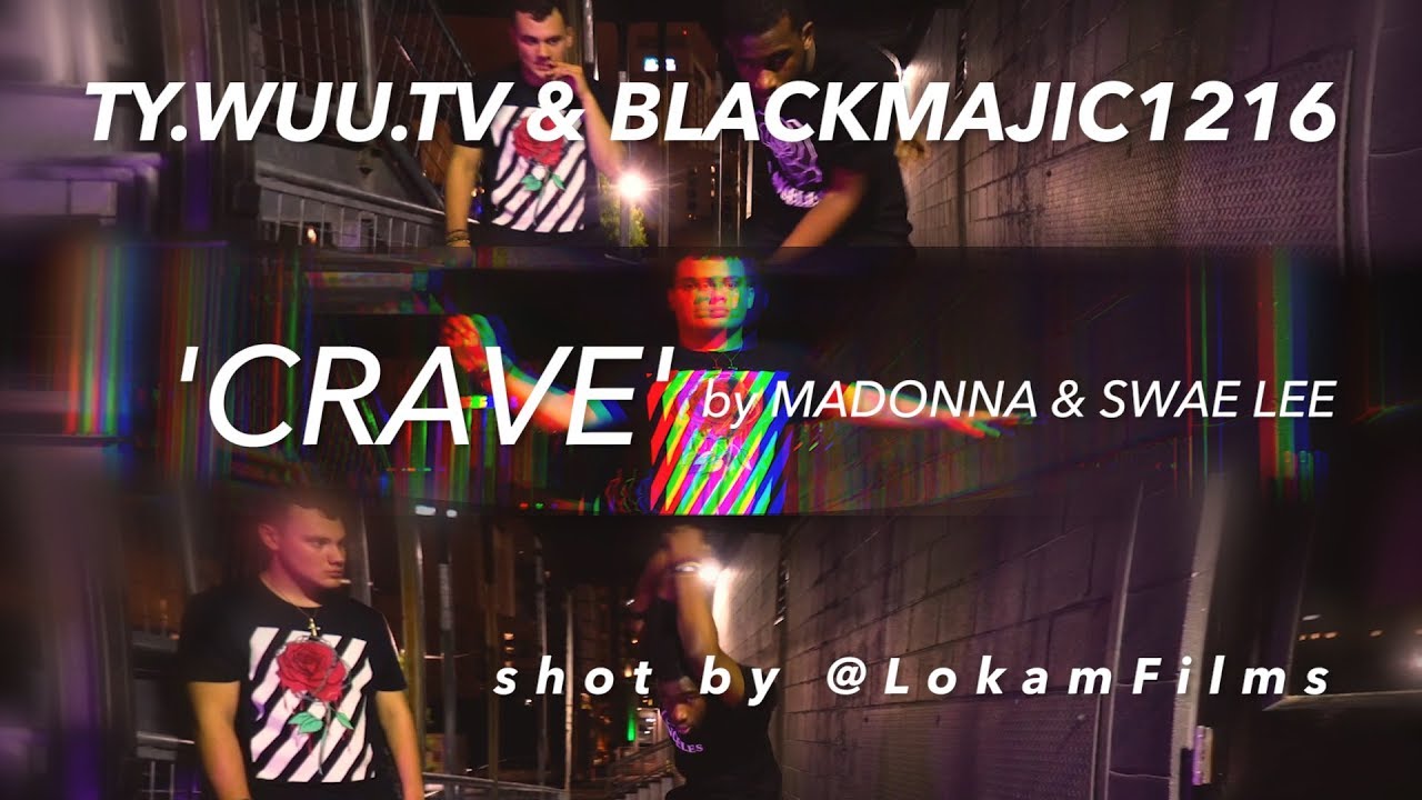 Madonna, Swae Lee 'Crave' (Dance Video) @Ty.Wuu.TV & @BlackMajic1216 ...