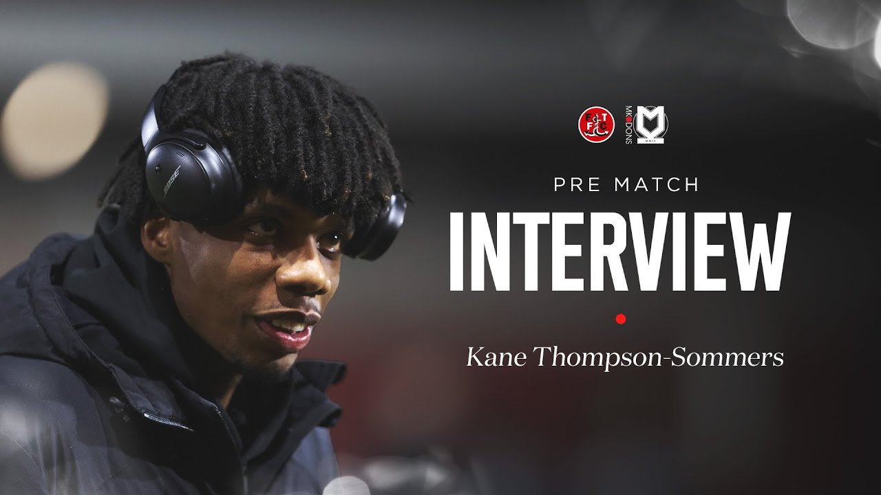 INTERVIEW: Kane Thompson-Sommers shares his thoughts ahead of Highbury Stadium visit - YouTube