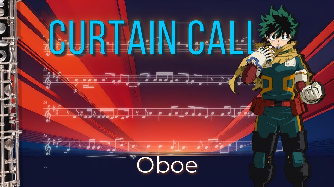 MY HERO ACADEMIA Season 7 OP 2 - Curtain Call on Oboe - YouTube