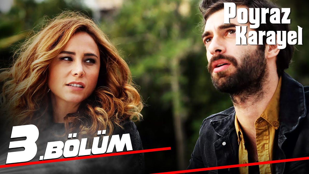 Poyraz Karayel 3. Bölüm - Full Bölüm - YouTube