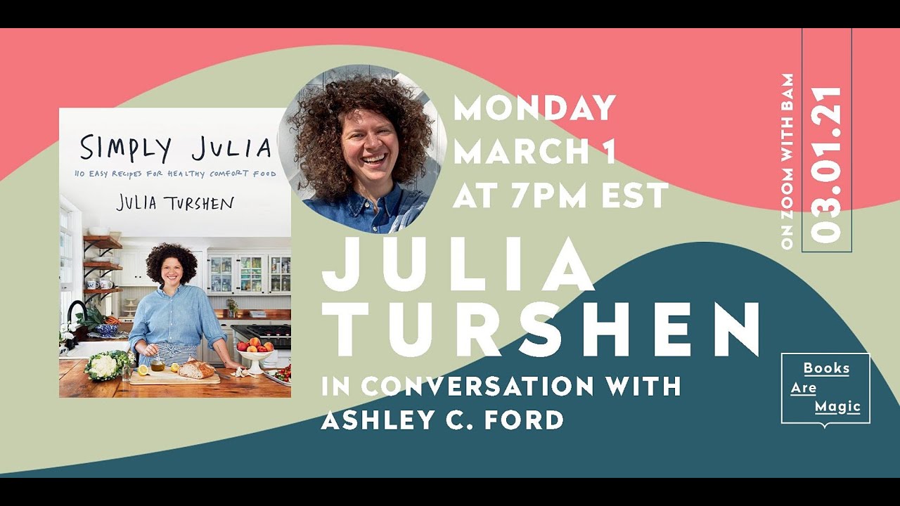 SIMPLY JULIA | Julia Turshen & Ashley C. Ford - YouTube