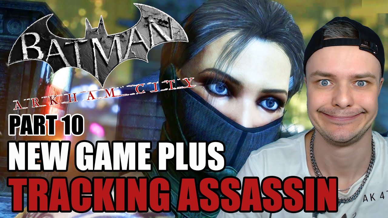 Tracking Assassin - Batman: Arkham City - Walkthrough #10 - YouTube