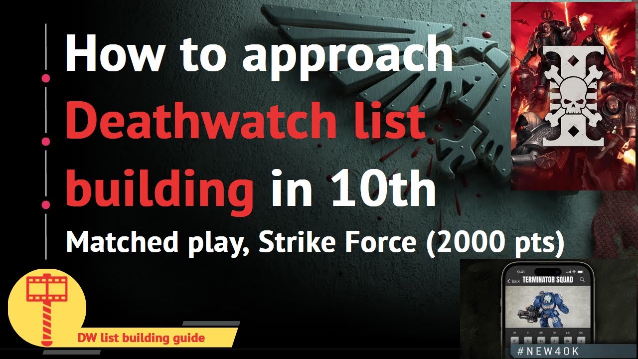 How to approach Deathwatch list building in W40k 10th edition - YouTube