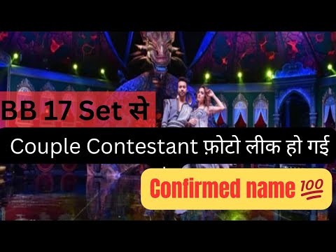 Bigg Boss 17 Confirmed Contestants List | BB17 Couples | Bigg Boss 2023 ...