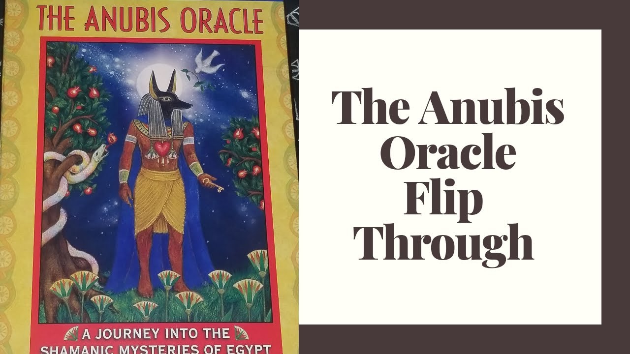 The Anubis Oracle Flip Through - YouTube