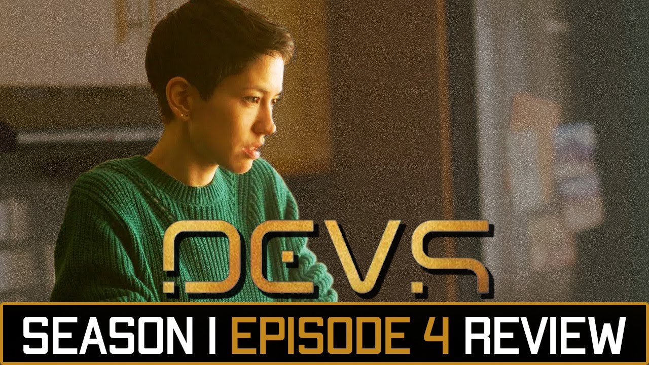 Devs Episode 4 Review & Discussion - YouTube
