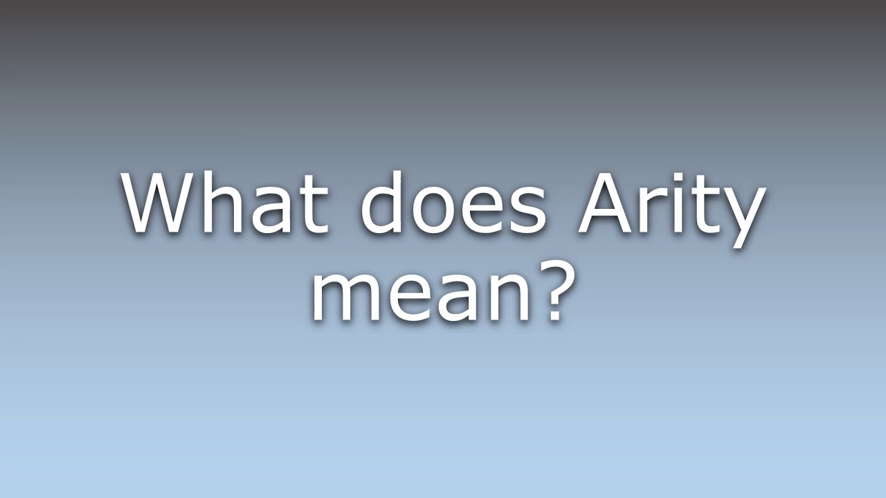 What does Arity mean? - YouTube
