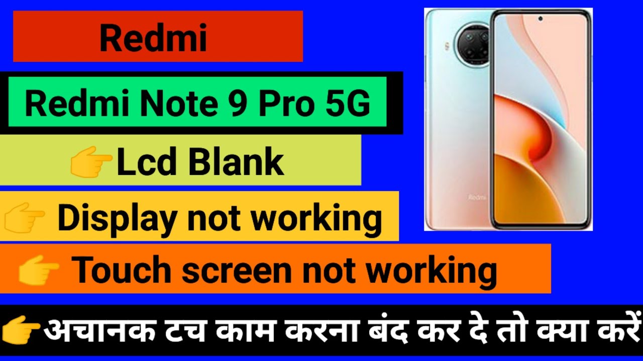 Redmi note 9 Pro 5G Touch screen not working Touch Hang Logo Hang Reset ...