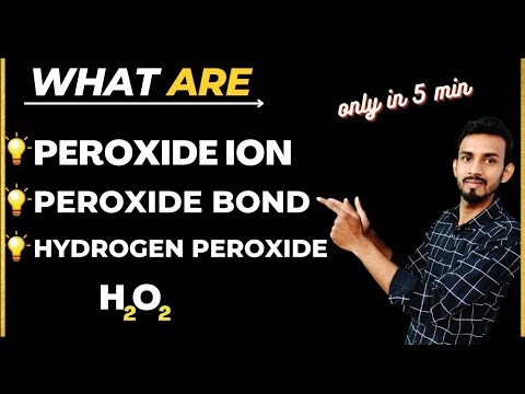 What are Peroxide ion Peroxide bond and Hydrogen peroxide | Peroxide ...