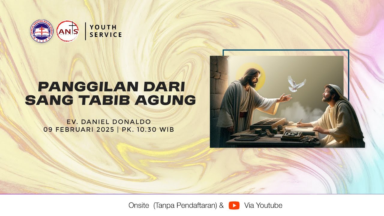 Youth Service GKKK Malang "Panggilan Dari Sang Tabib Agung" - Ev ...