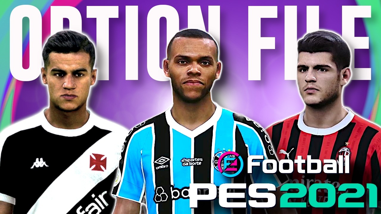 OPTION FILE DE OUTUBRO PARA PES 2021 ATUALIZAÇÃO PARA TEMPORADA 2025 ...