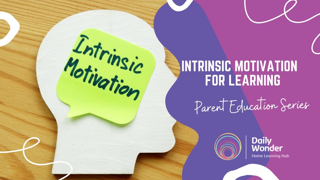 Intrinsic Motivation for Learning - YouTube