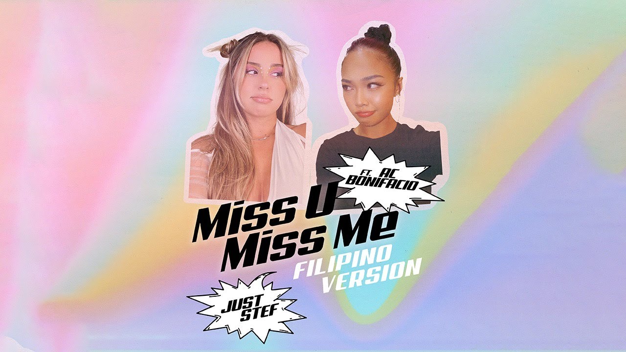 Just Stef ft. AC Bonifacio "Miss U Miss Me" (Filipino Version) - YouTube