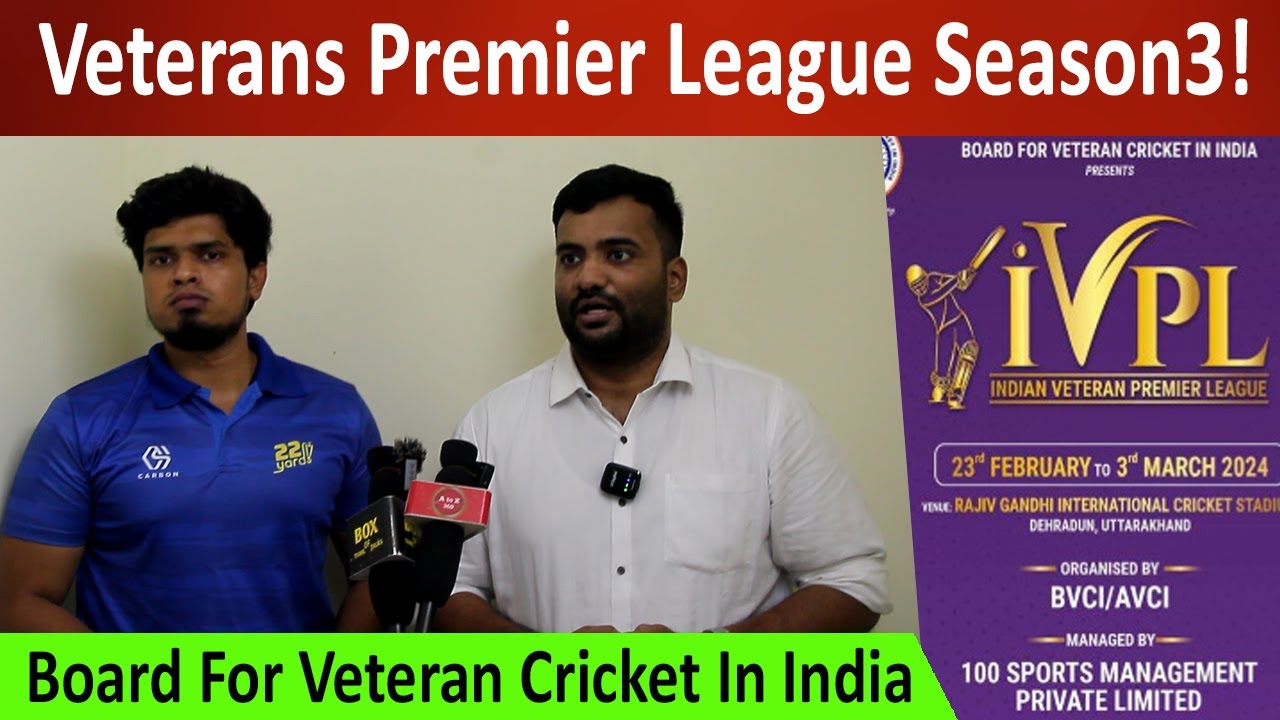 Board For Veteran Cricket In India | Veterans Premier League Season3 ...