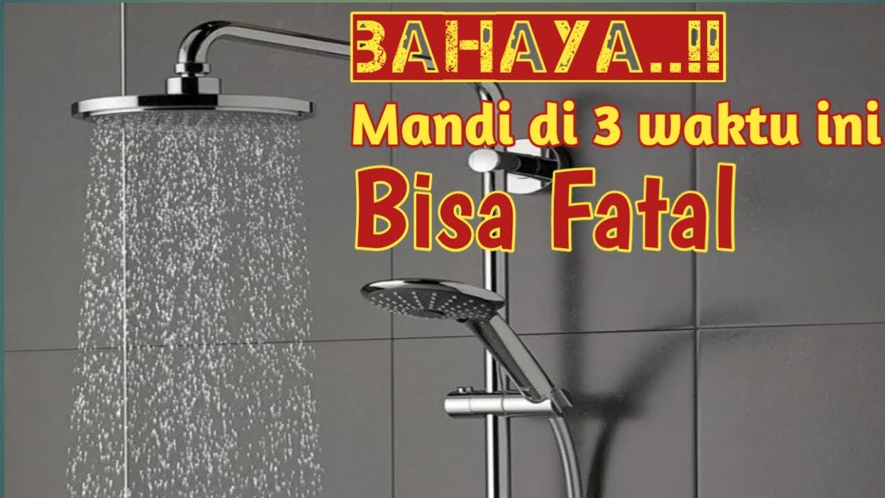Muslim Wajib Tahu 3 Waktu Mandi Yang Dilarang YouTube muslim-wajib-tahu-3-waktu-mandi-yang-dilarang-youtube
