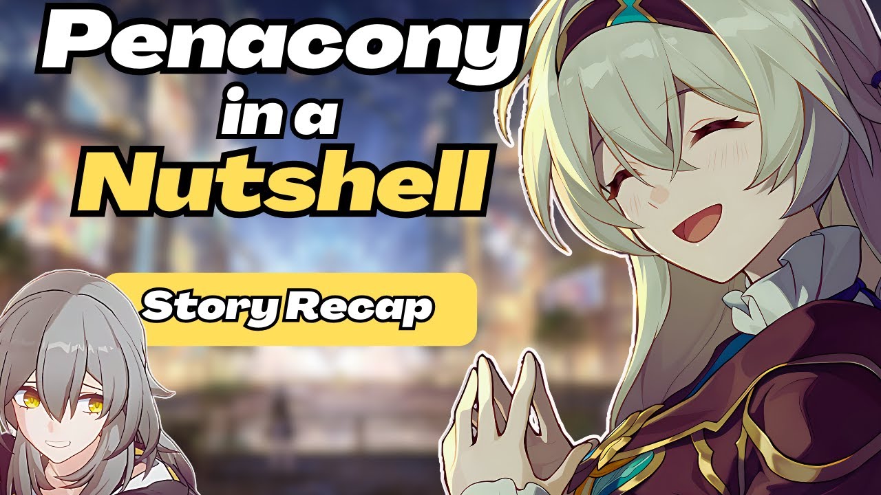 HSR Penacony Story Recap(2.0-2.3) in case you forgot - YouTube