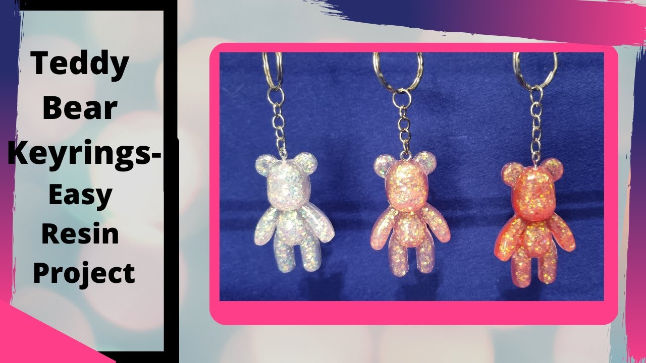 EASY TEDDY BEAR KEYRINGS/KEYCHAINS. Epoxy Resin DIY - YouTube