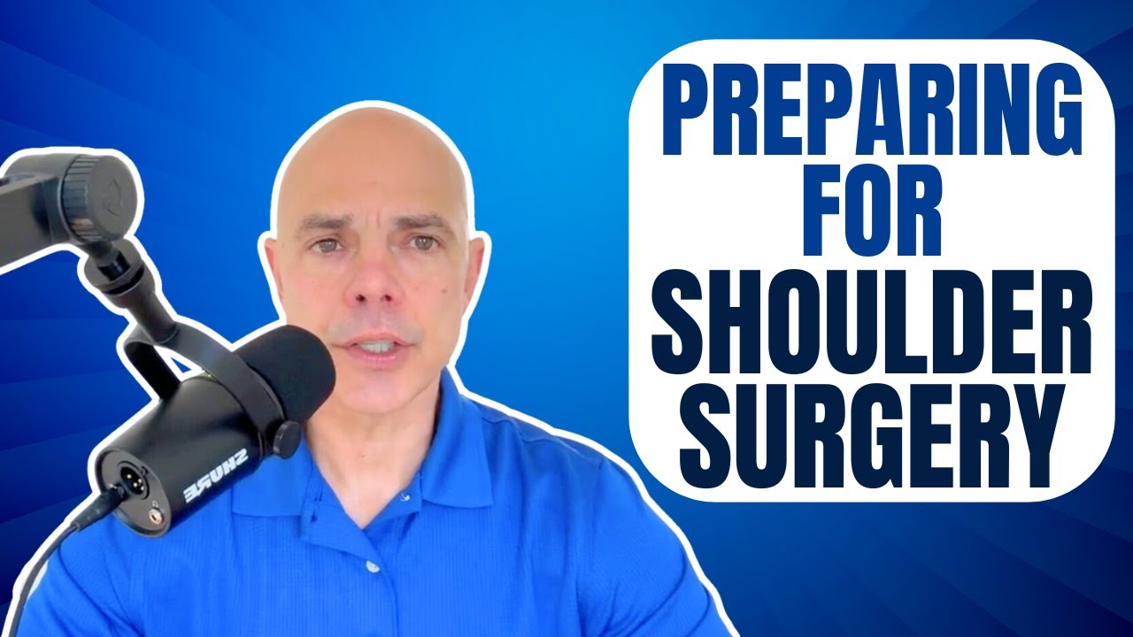 Pro Tips: Preparing for Shoulder Surgery Like a Pro - YouTube