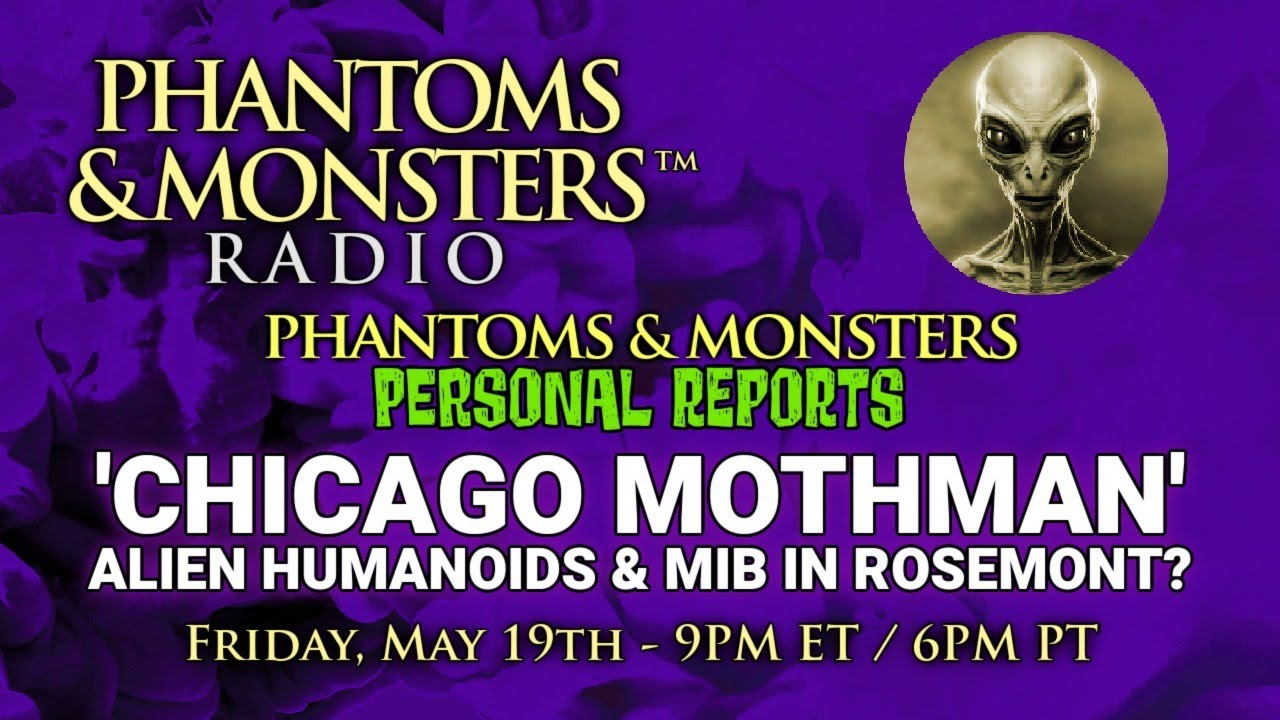 'CHICAGO MOTHMAN' - ALIEN HUMANOIDS & MIB IN ROSEMONT? Prelude to O'Hare - Lon Strickler (Host ...