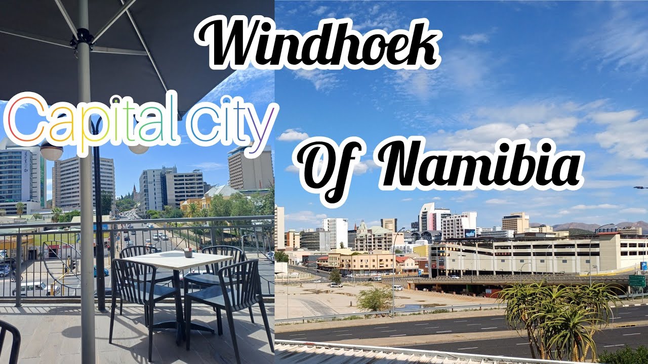 EXPLORING THE BEAUTIFUL CAPITAL CITY OF NAMIBIA 🇳🇦 ||WINDHOEK ...