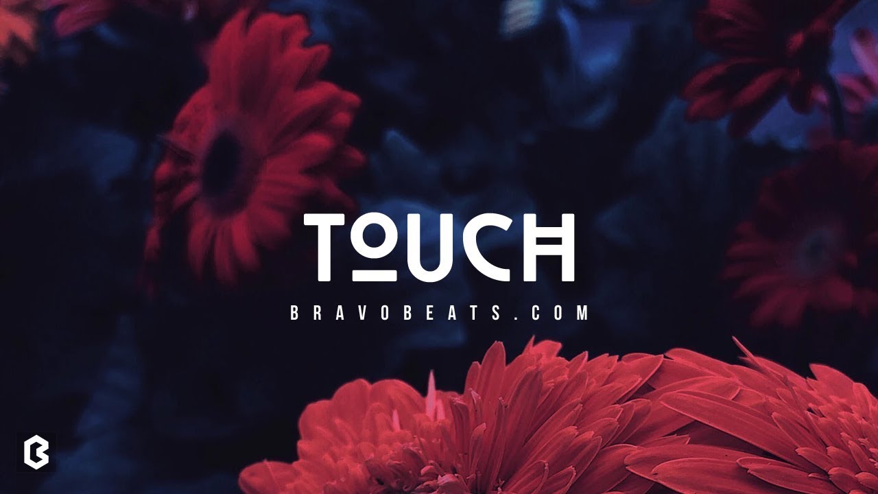 R&B Type Beat 2018 - Touch | Smooth R&B Instrumentals | Prod. Bravo ...