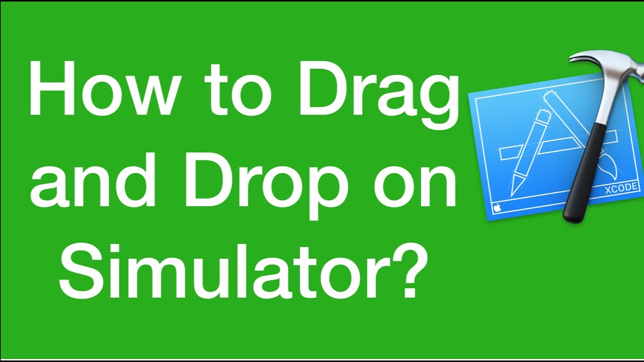 How to Drag and Drop on Simulator? - YouTube