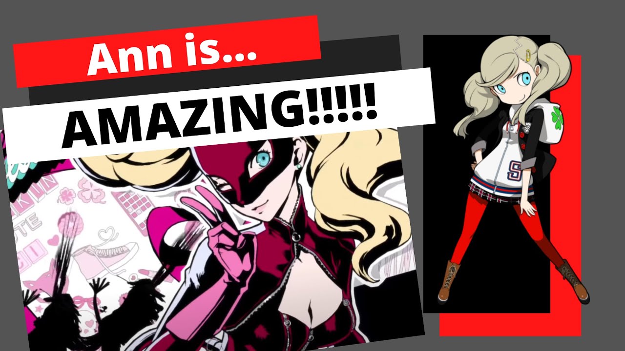 Ann is AMAZING!!! | A Persona 5 Character Analysis - YouTube
