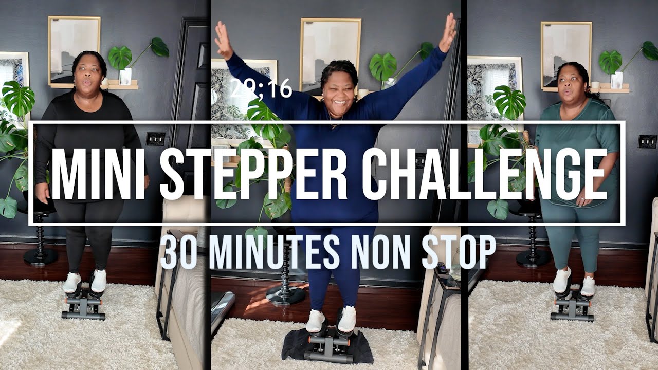 MINI STEPPER CHALLENGE || GOAL TO STEP FOR 30 MINUTES NON STOP |The ...