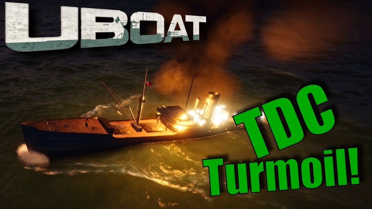 TDC Turmoil!! | Uboat - YouTube