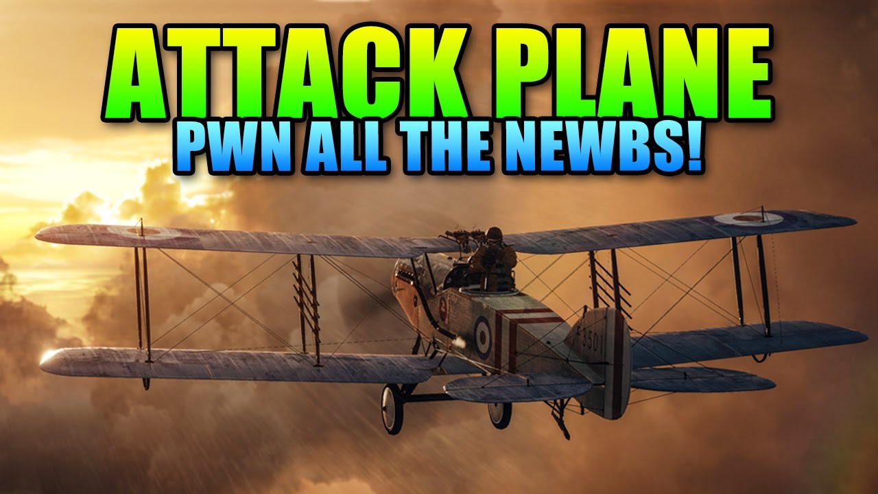How To Attack Plane - Ground Support Guide | Battlefield 1 Pilot ...