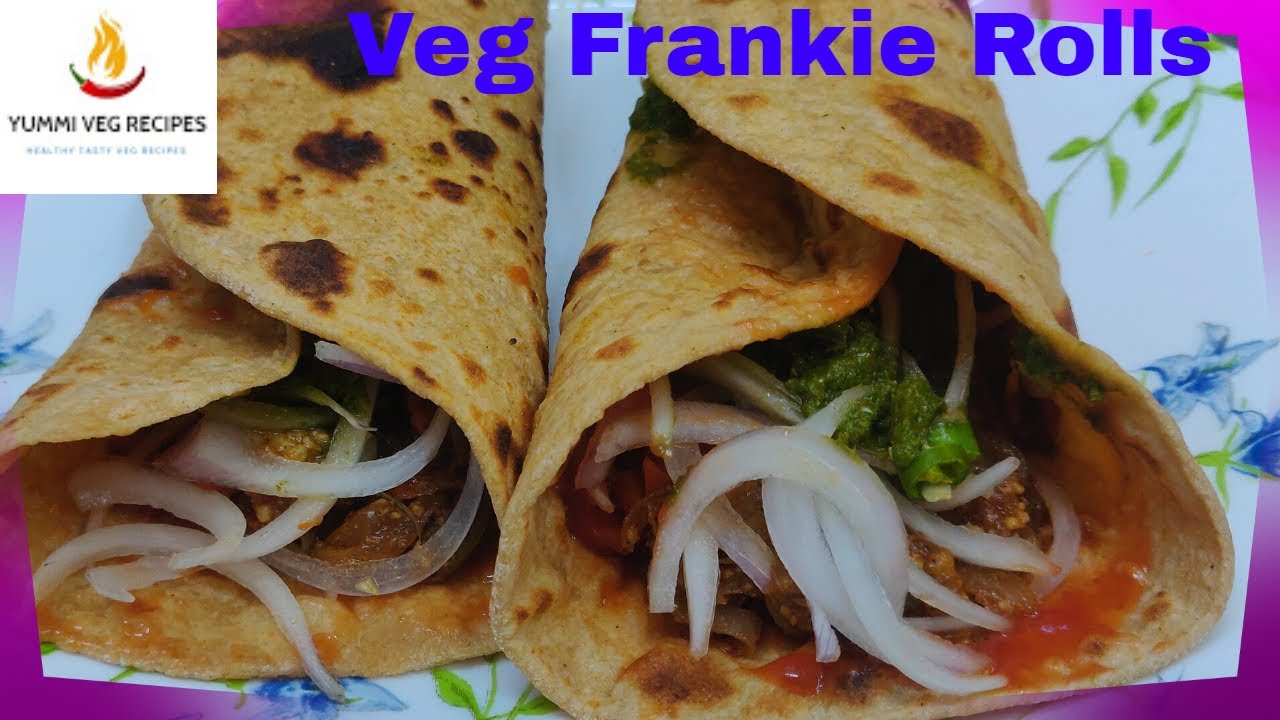 Vegetarian Chatpata Juicy Frankie Rolls | Veg Kathi Rolls I Veg Frankie ...