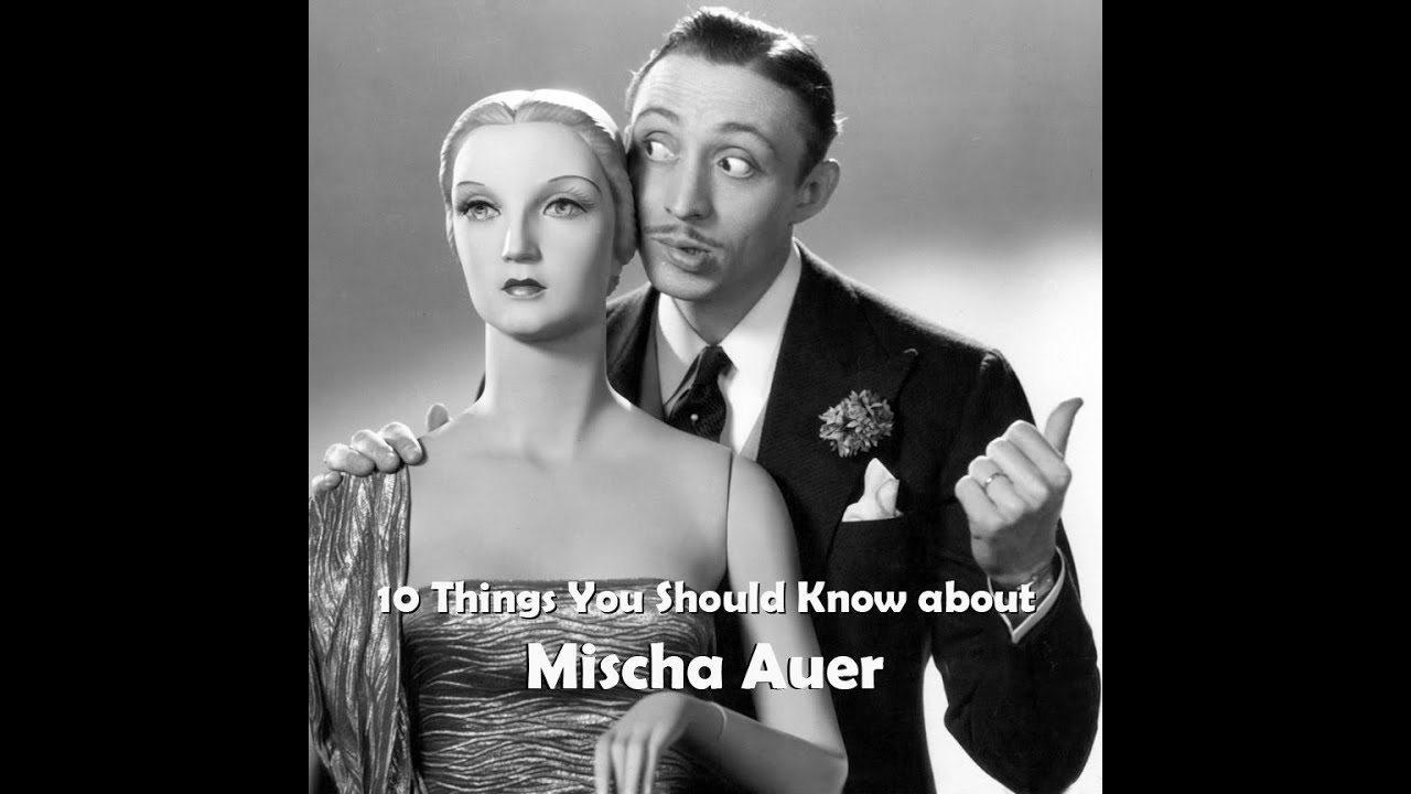 10 Things You Should Know About Mischa Auer - YouTube